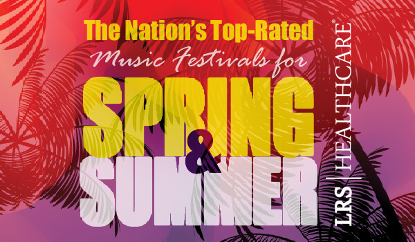 The Nation’s Top-Rated Music Festivals for Spring and Summer